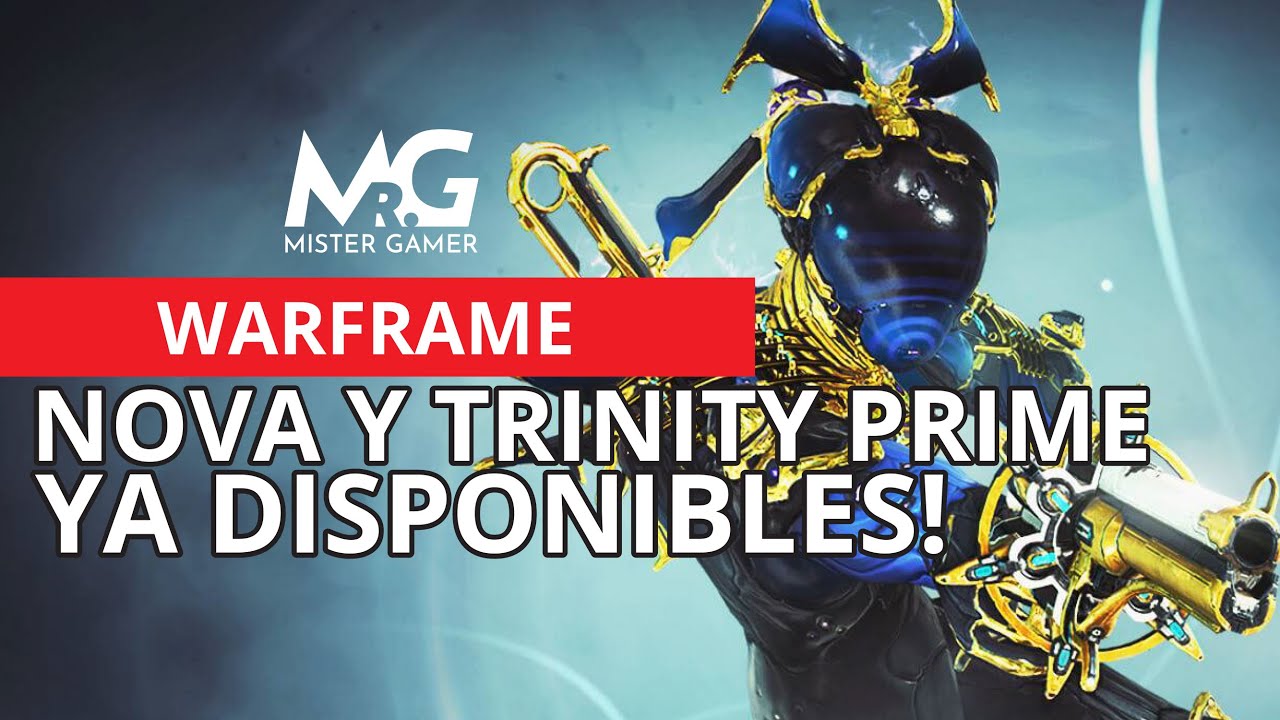 😀WARFRAME | NOVA PRIME | TRINITY PRIME | YA DISPONIBLES | RESURGIMIENTO ...