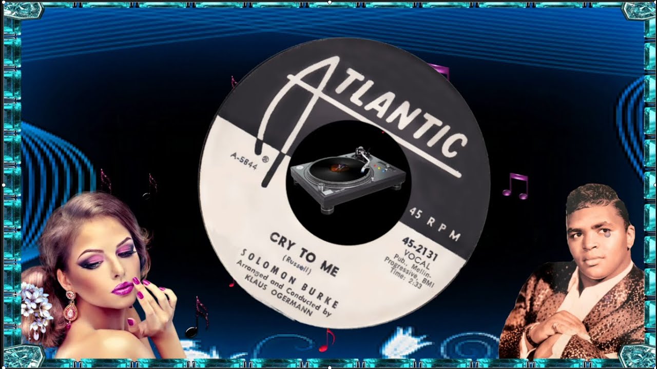 Solomon Burke - Cry to Me 1961 (Personal Color Design ) #vjgilbert # ...