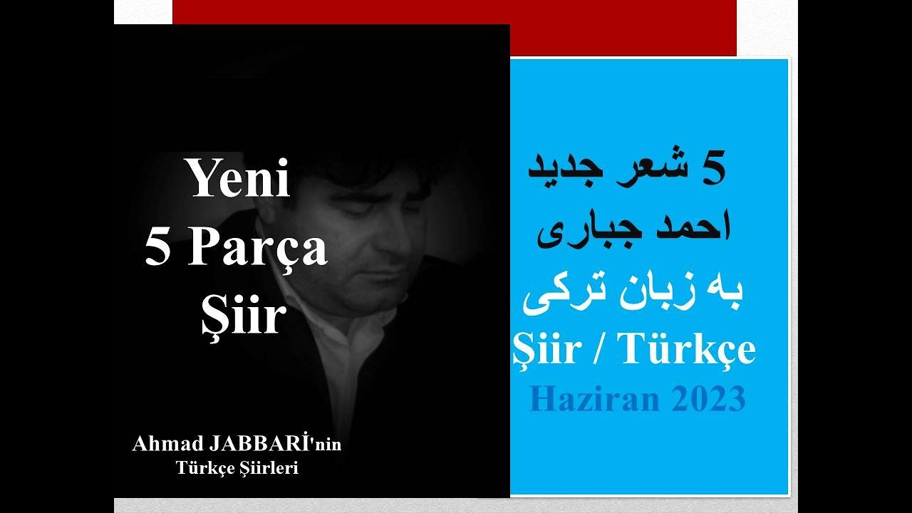 Yeni 5 Parça Şiir :Ahmad Jabbari'nin Şiirleri - YouTube