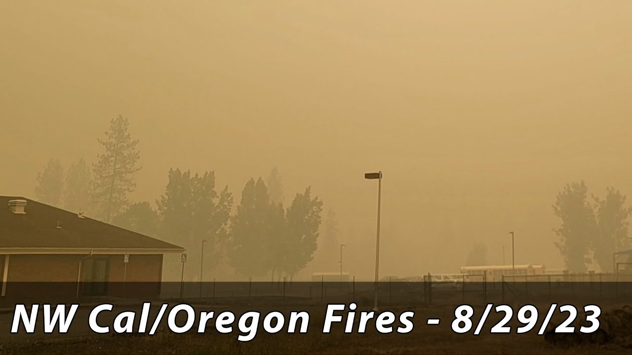 Oregon and NW California Wildfires - 8/29/2023 - YouTube