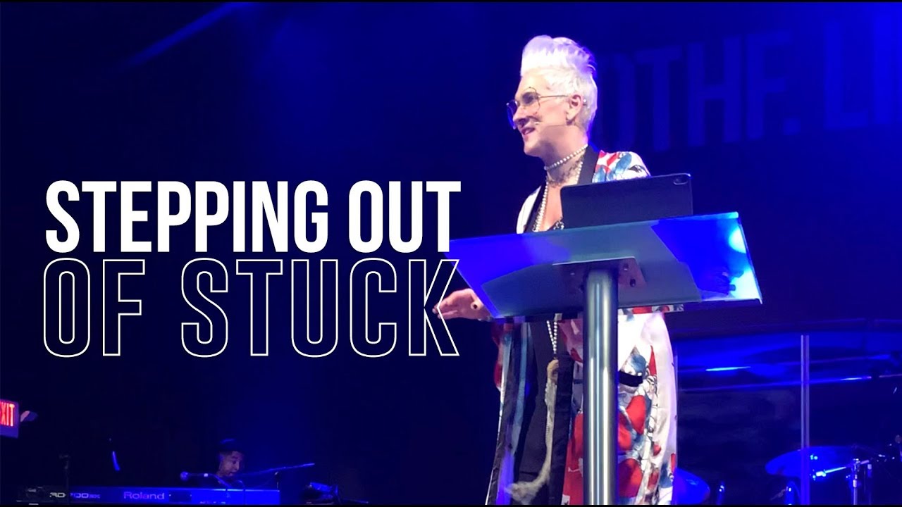 STEPPING OUT OF STUCK - YouTube
