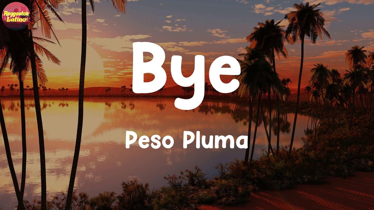 Peso Pluma, Yuridia, Dua Lipa - Bye (Letra/Lyrics) - YouTube