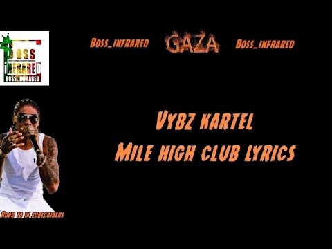 Vybz Kartel - Mile High Club Lyrics - YouTube