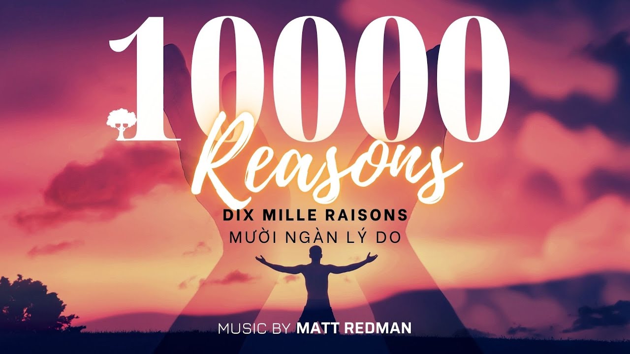 LYRICS | 10000 Reasons - Matt Redman | ♪ ♪ ♪ Français & Vietsub - YouTube