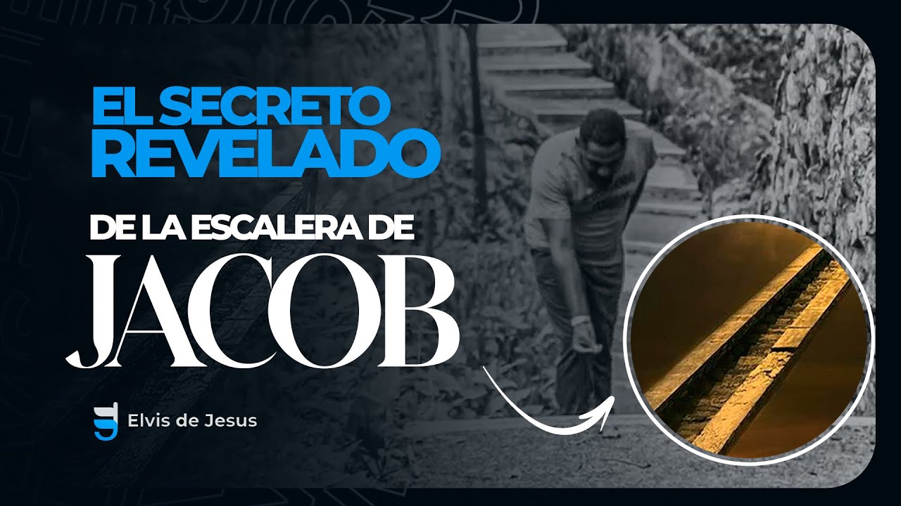 ¿Cuáles eran los secretos de la escalera de Jacob? | Maestro Elvis De ...