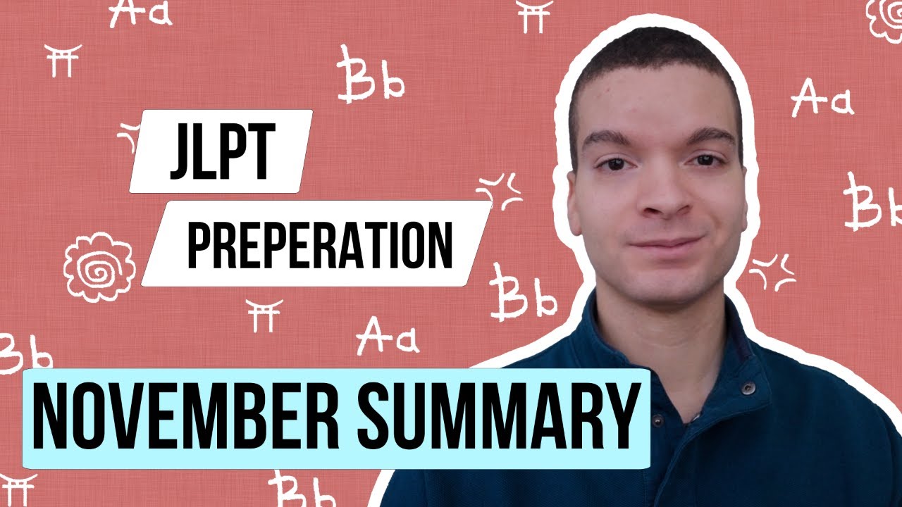 November Summary | JLPT Preparation - YouTube