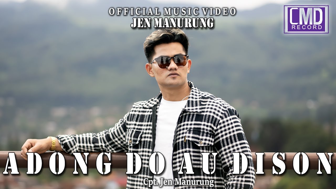 Jen Manurung - Adong Do Au Dison (Lagu Batak Terbaru 2022) Official ...