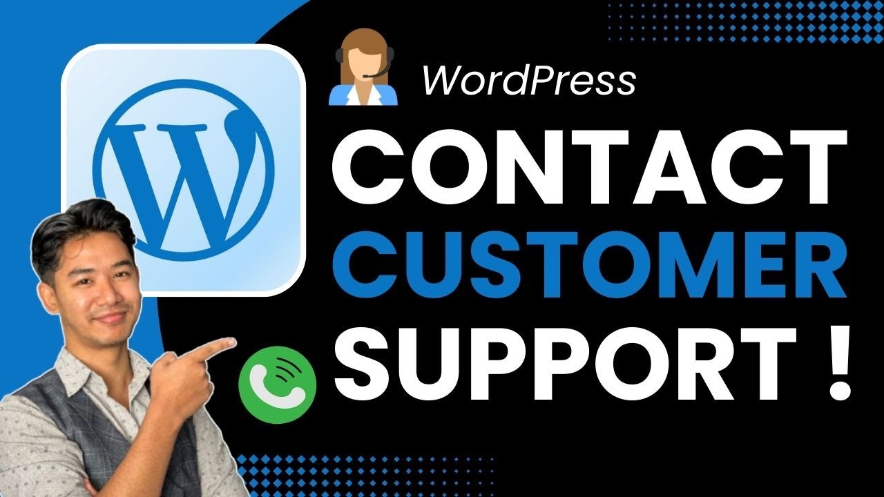 How to Contact WordPress Customer Service | WordPress Customer Support ...