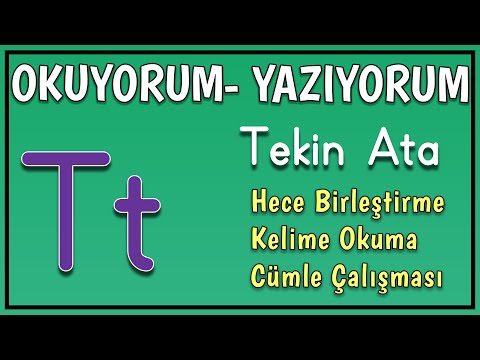 T HARFİ HECE BİRLEŞTİRME KELİME ETKİNLİĞİ ÖĞRETİMİ - 1. SINIF OKUMA YAZMA ÖĞRENİYORUM T SESİ omutüy