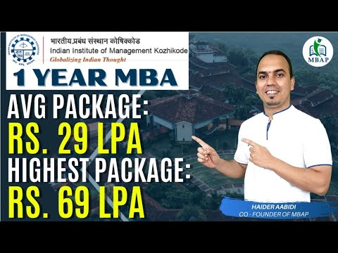 1 Year MBA from IIM Kozhikode. Avg Package: Rs. 29.06 LPA. Highest ...