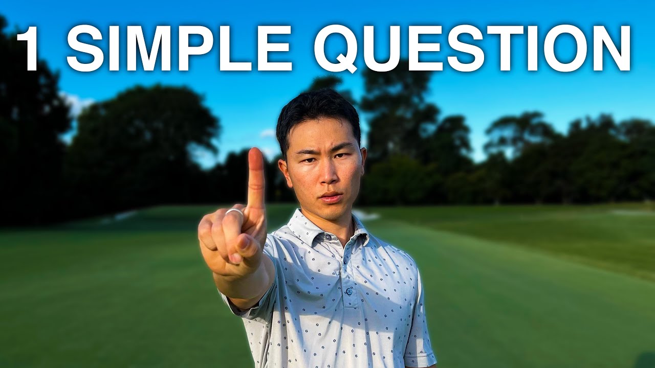 This 1 Simple Question Helped Me Play My Best Golf - YouTube