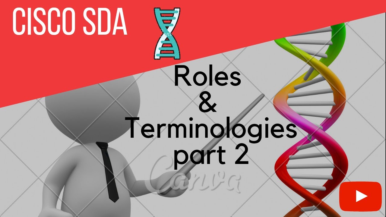 SDA#4 - Cisco SDA Roles & Terminologies - part 2 - Arabic - عربى - YouTube