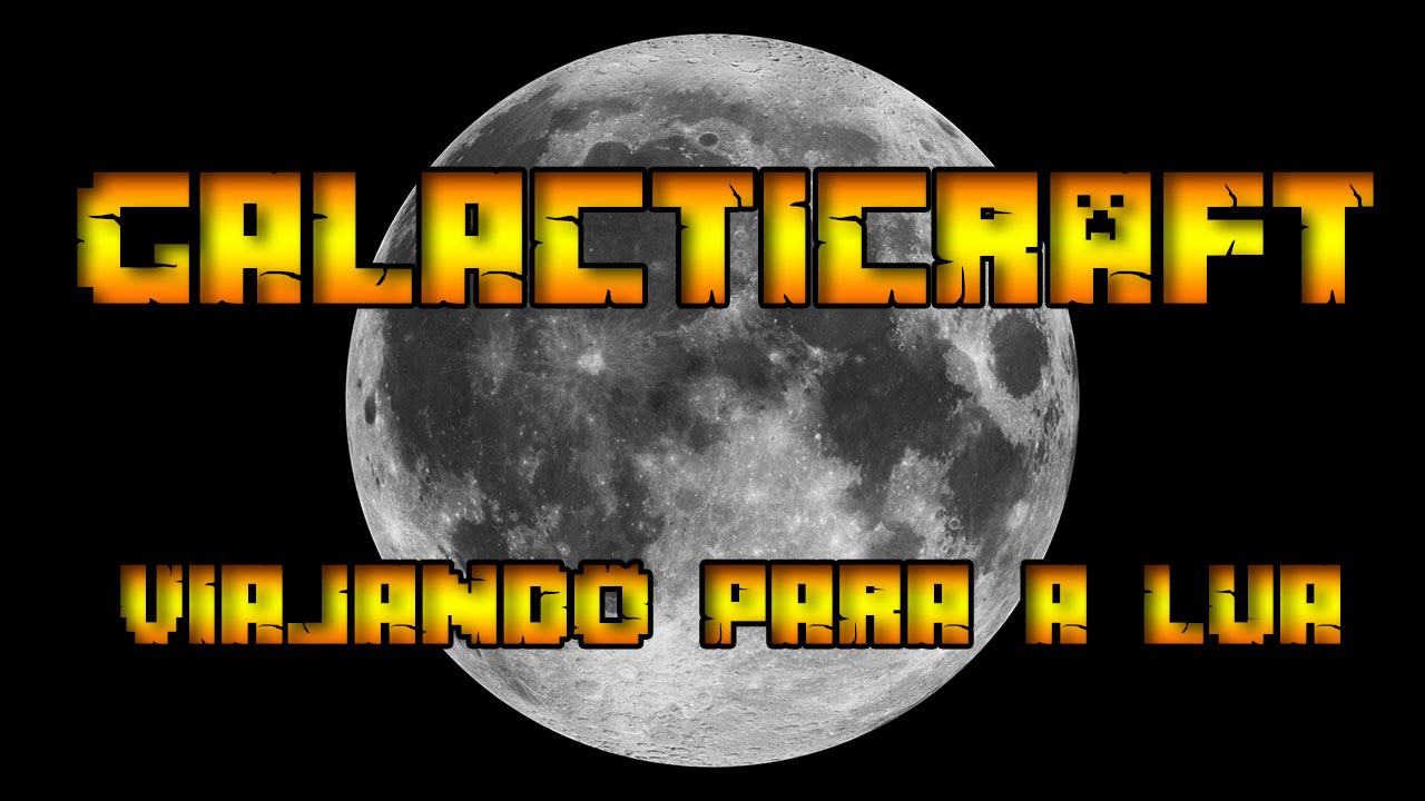 Galacticraft - Viajando para a Lua #03 (Minecraft 1.7.10 - MOD - PT-BR ...
