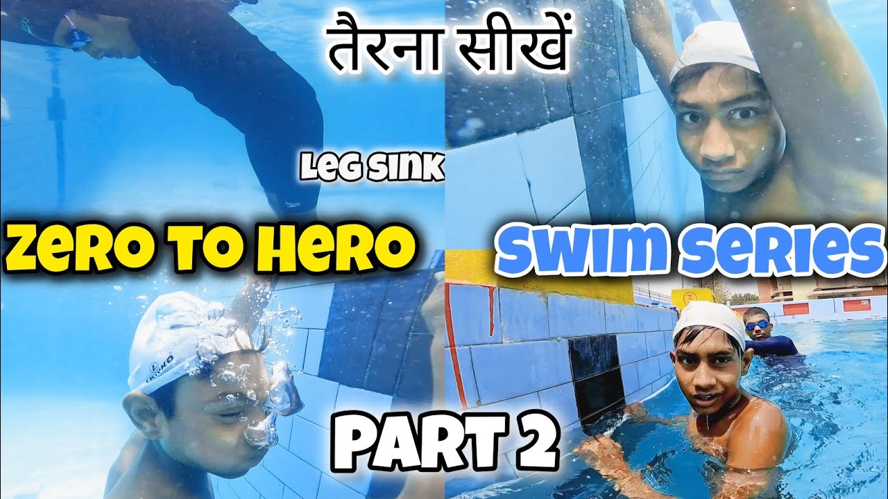 Zero To Hero Swim Series Part 2, Learn How to Swim Easily, Swimming ...