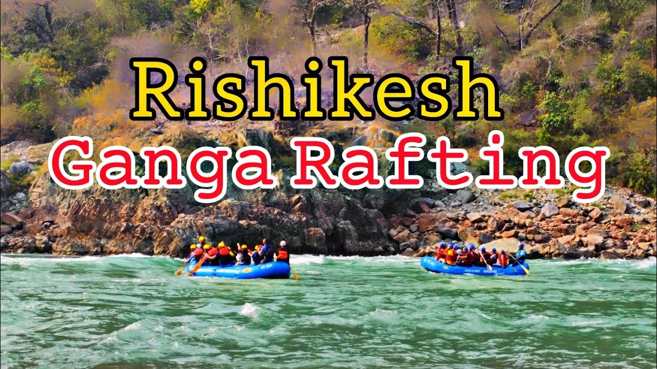 Rishikesh Ganga Rafting | Beach in Rishikesh | Tourist place in ...