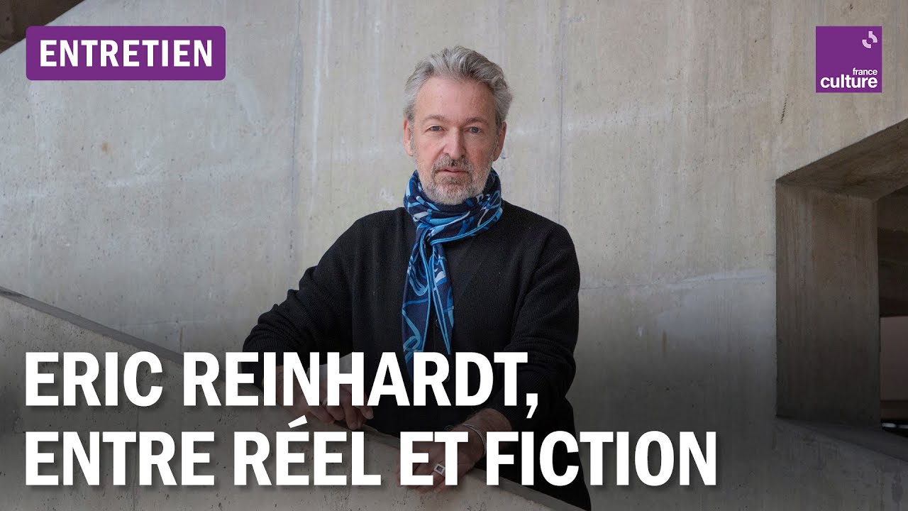 Eric Reinhardt : “Je suis vraiment un écrivain de la sensation et de l ...