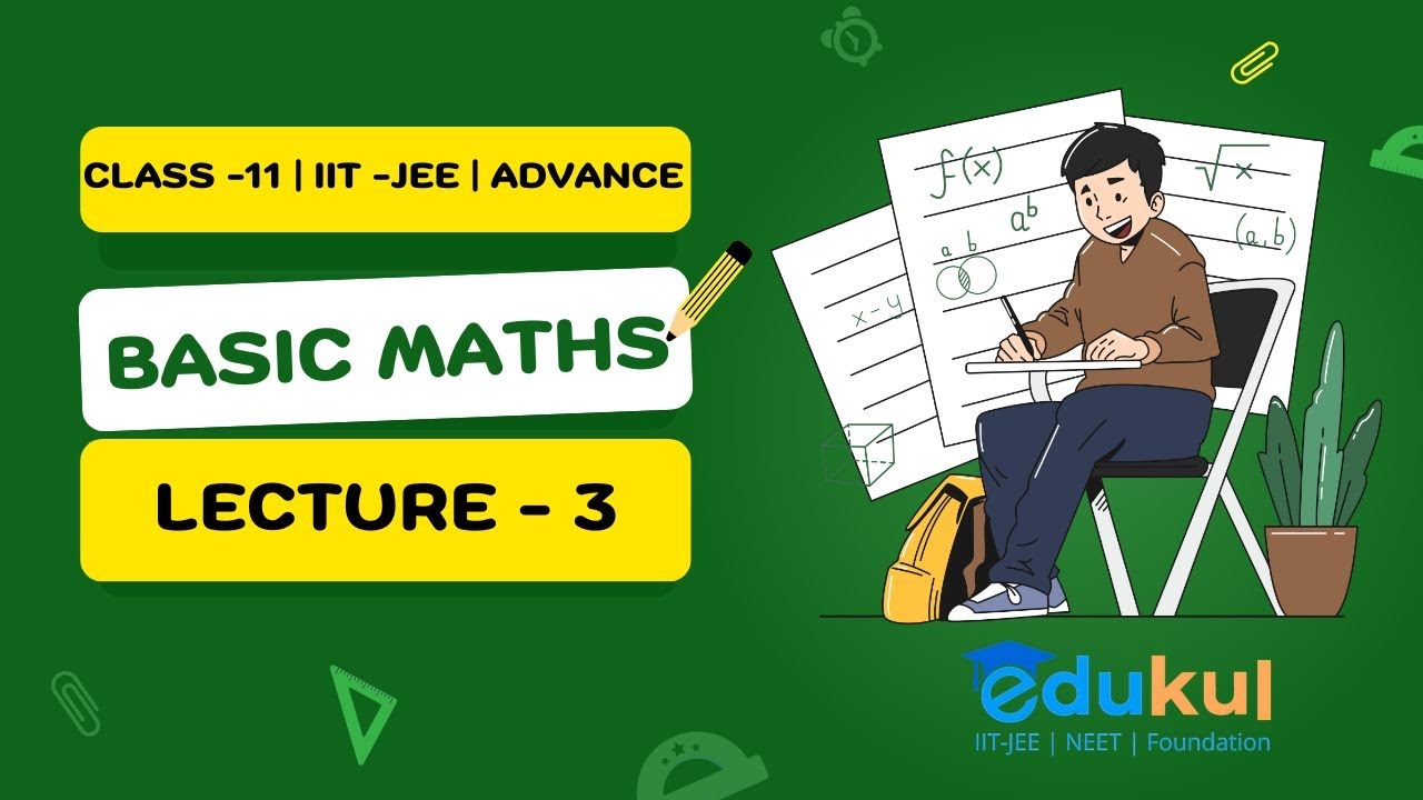 Class -11 Mathematics [ Basic Maths ] lecture - IIT-JEE & ADVANCE By Pathik Roy Sir #maths - YouTube