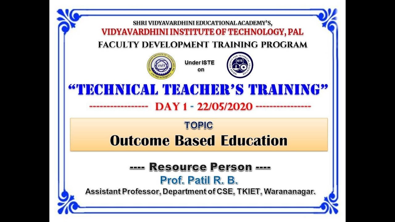 Lecture - IV : outcome based education- need of curriculum upgradation ...