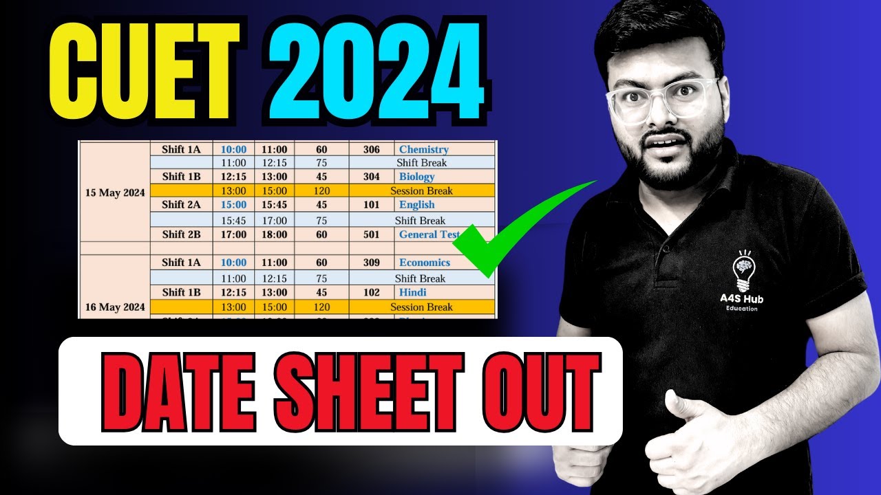 CUET 2024 Date Sheet Out | CUET UG Exam Latest Update | CUET 2024 Dates ...