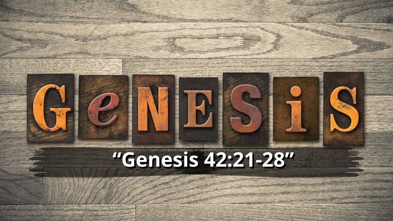Walking Through Genesis: Ch. 42:21-28 (12/27/20) - YouTube