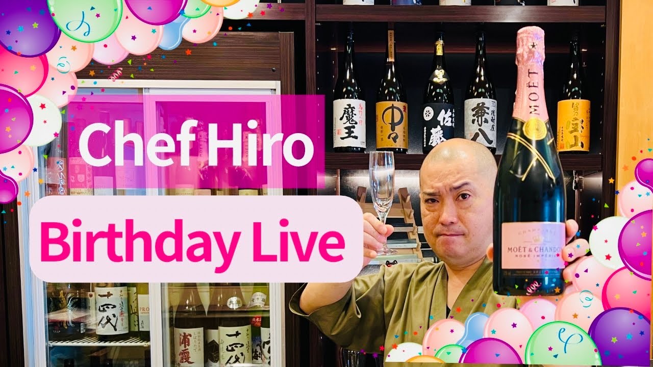 🇯🇵Chef Hiro Birthday Live Stream - YouTube