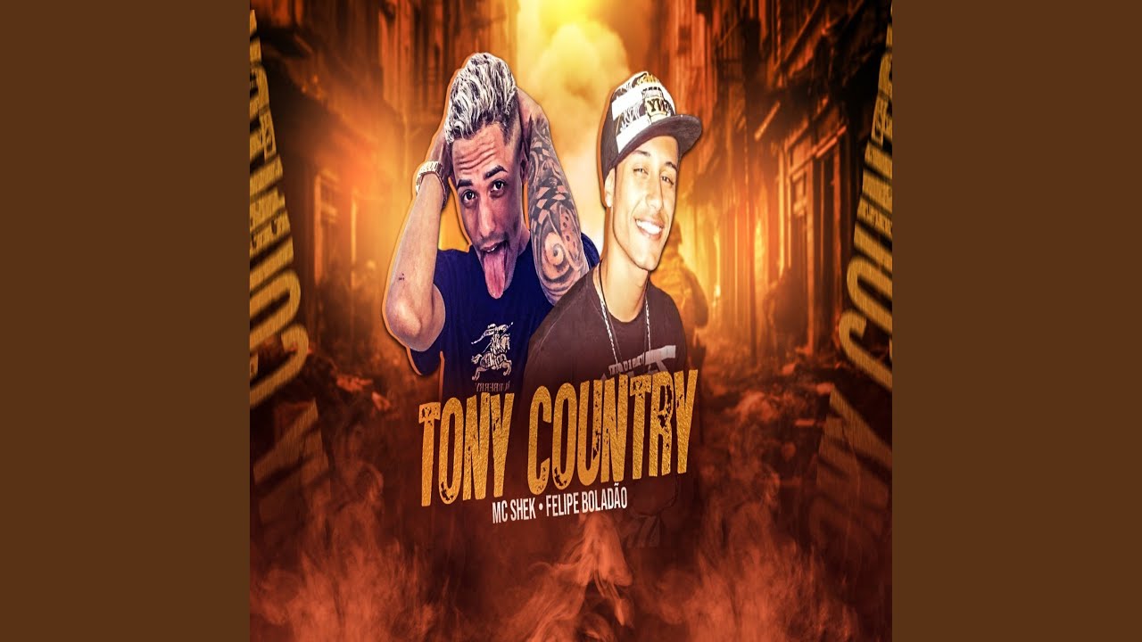 Tony Country (feat. Mc Felipe Boladão) - YouTube