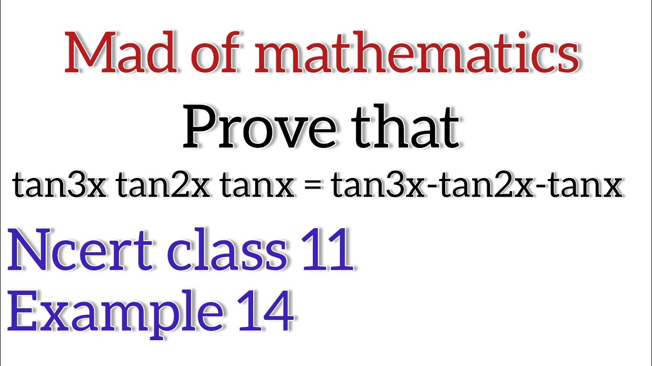 prove that tan3xtan2xtanx = tan3x-tan2x-tanx | trigonometric functions ...