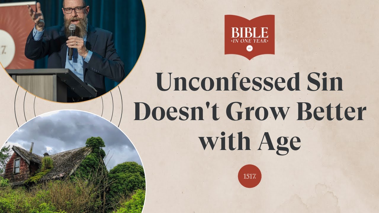 Unconfessed Sin Doesn't Grow Better with Age - Psalm 32 - YouTube