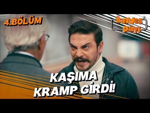 Kardeş Payı 4. Bölüm - Kaşına kramp giren Metin