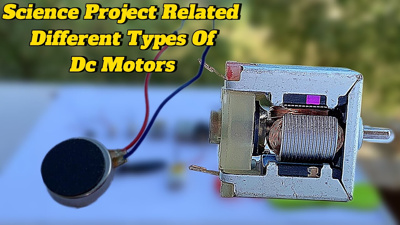 Science Project And Experiment Related Dc Motor Collection Review - YouTube