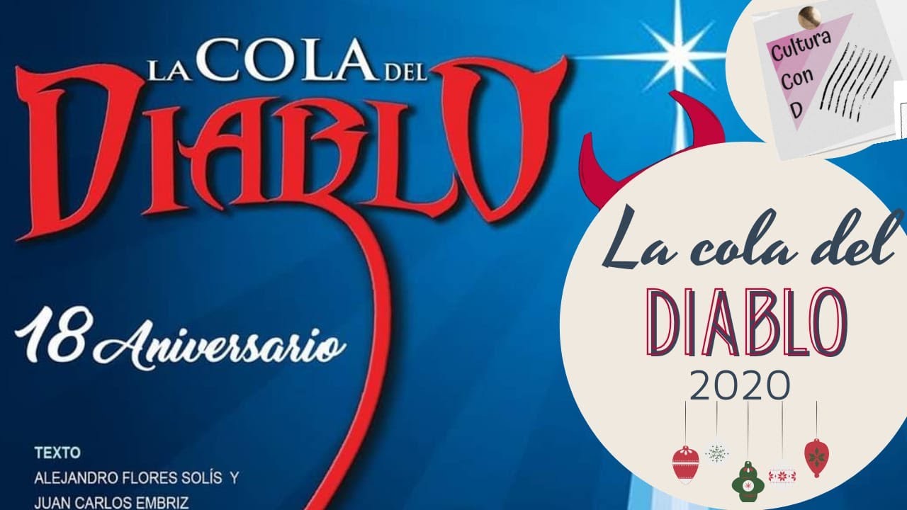 LA COLA DEL DIABLO pastorela Cultura con D - YouTube