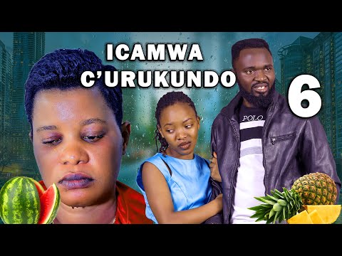 ICAMWA C'URUKUNDO FULL MOVIE PART 6 | The best love film | Burundian Film