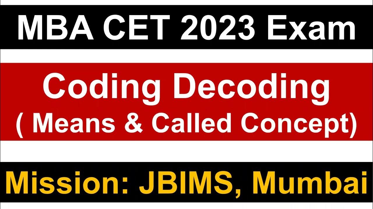 MBA CET 2023 Exam: Coding Decoding Tricky Concept || Means & Called Concept. - YouTube