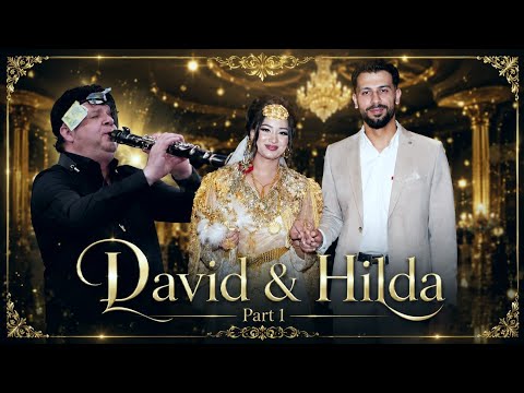Bijav David & Hilda || Ork Bilhan Macev || Part 1