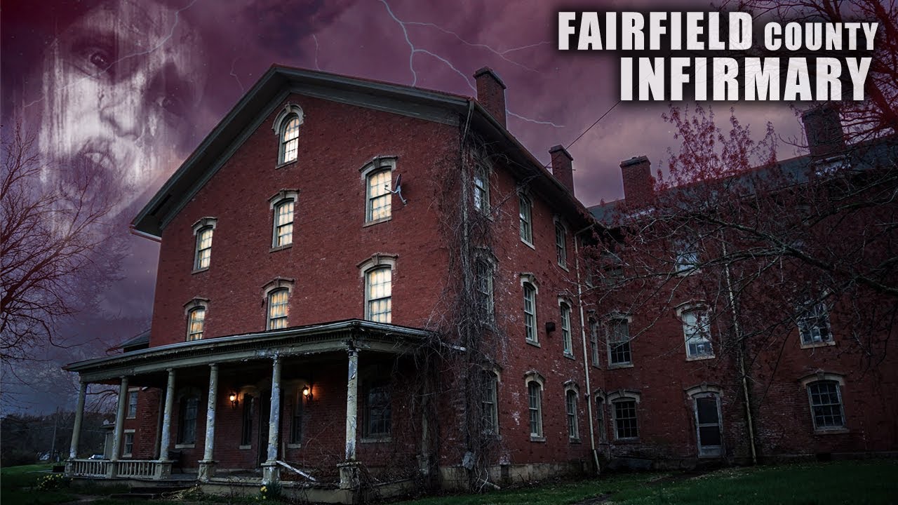 HORRORS of the Fairfield County Infirmary | GHOST CAPTURES in HAUNTED ...