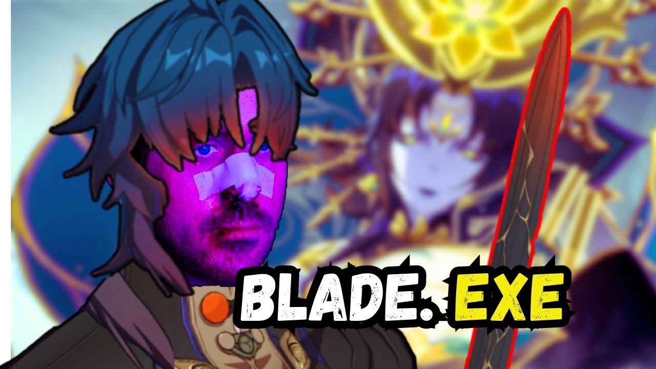 Blade EXE [Honkai Star Rail] - YouTube