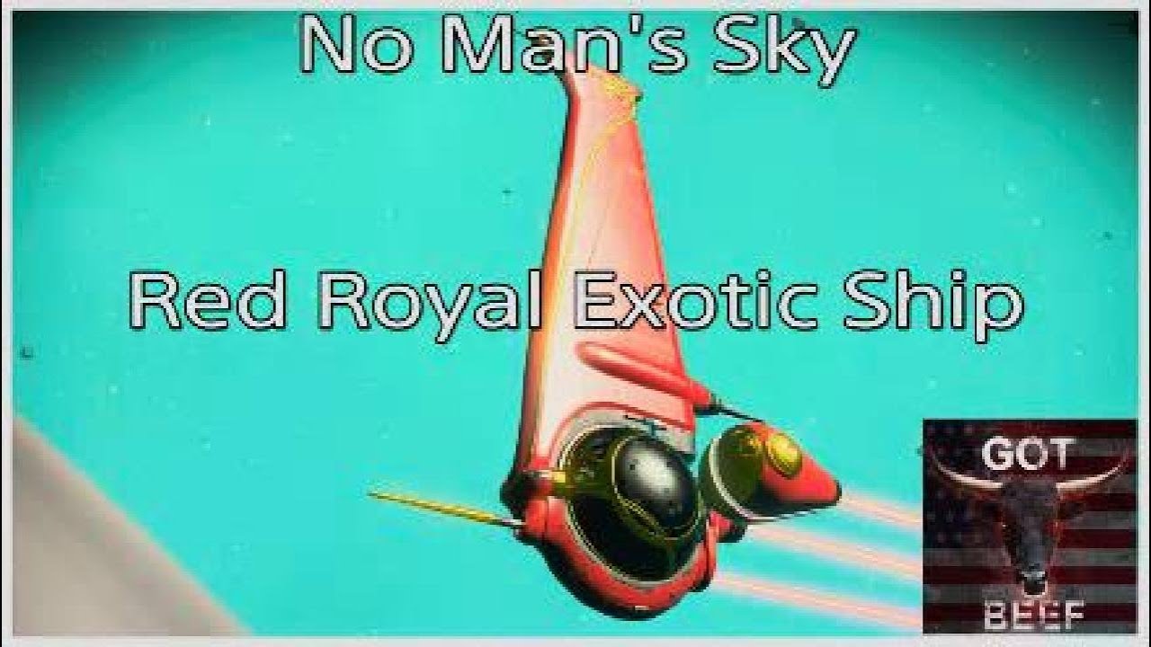 No Man's Sky - Red Royal Exotic Ship - YouTube