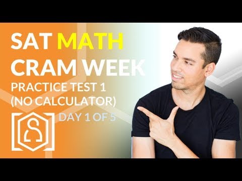 SAT Math Cram Week Day 1 - Practice Test 1 (No Calculator) - YouTube