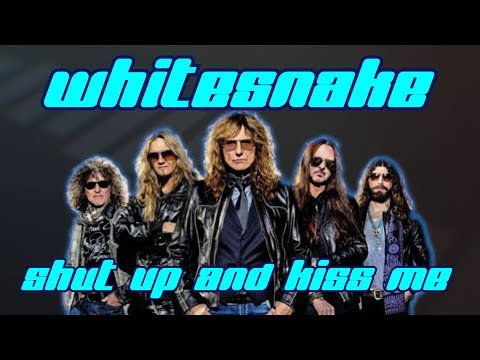 Whitesnake - Shut up and kiss me (Lyrics video)
