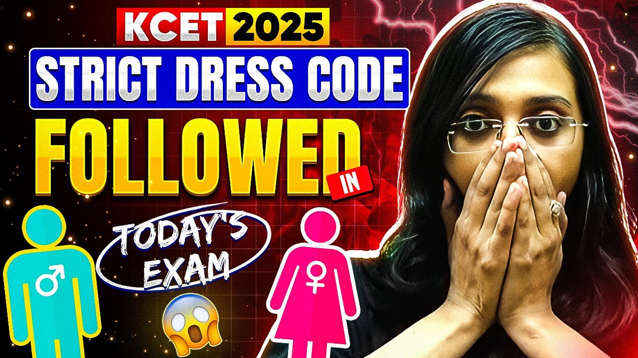 KCET ಕಠಿಣ ರೂಲ್ಸ್ | Strict Dress code followed in Today's KCET 2025 Exam ...