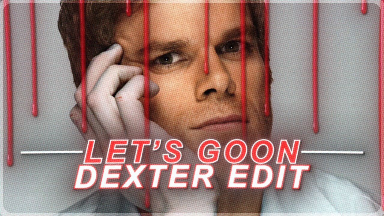 Let's Goon | Dexter Edit | Song: So Bitter (slowed) - YouTube