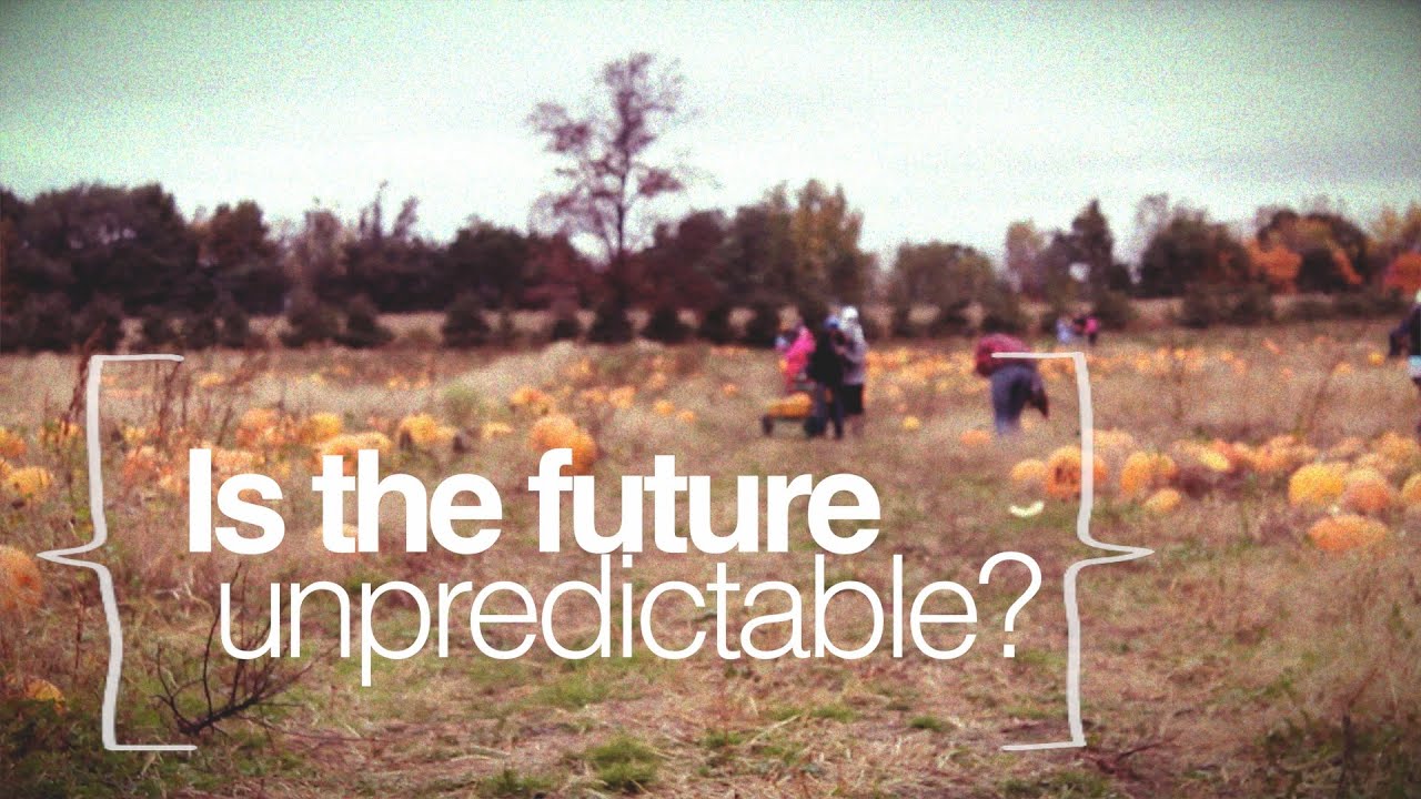 Is The Future Unpredictable? - YouTube