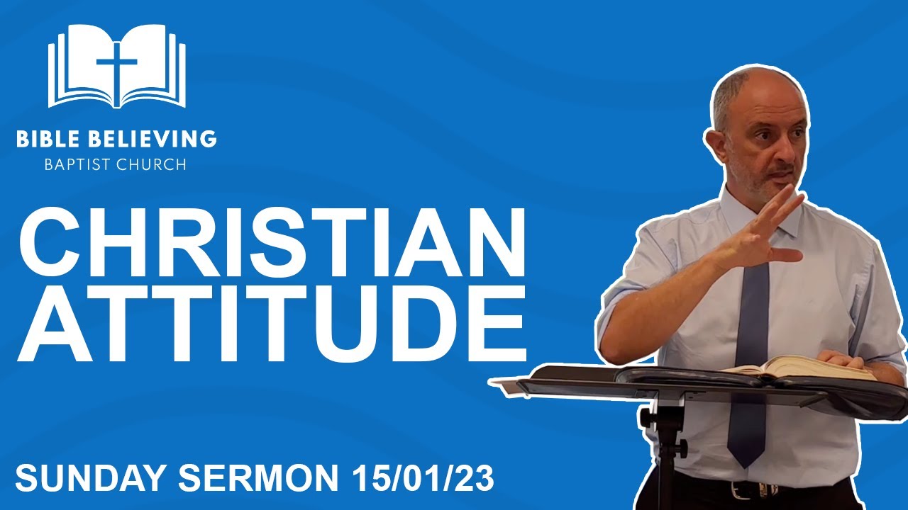 CHRISTIAN ATTITUDE | Sunday Sermon 15/01/23 - YouTube