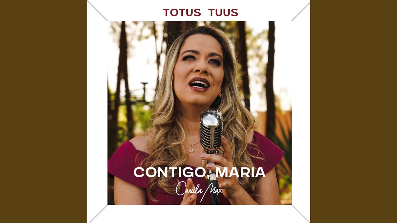 Contigo, Maria - YouTube