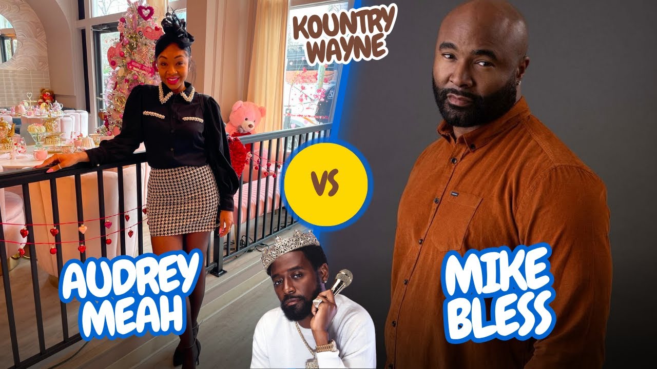 Kountry Wayne Audrey Meah VS Mike Bless Biography and lifestyle ...