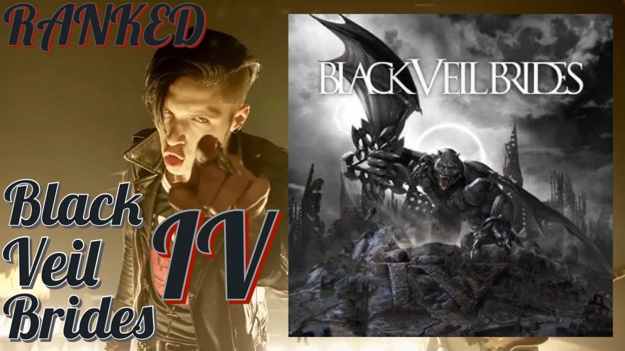 BVB IV songs RANKED - Black Veil Brides - YouTube