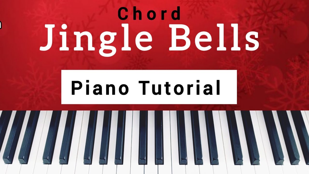 Jingle Bells | Piano Tutorial CHORD Version + Sheet Music - YouTube