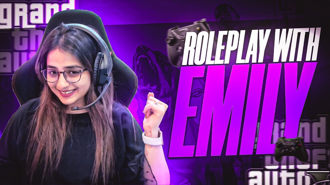 GTA V WITH EMILY ROSE | VLT RP | LETS DO THE THRILL? #feelthevelocity # ...