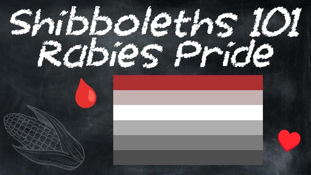 Shibboleths 101: Rabies Pride - YouTube