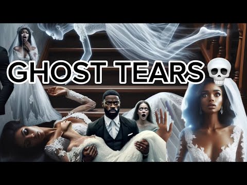Ghost tears 😭 Her ghost hovered around on her wedding day after she had ...